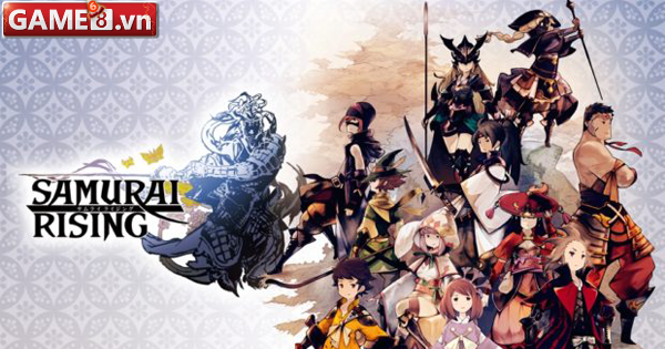 Samurai Rising - gMO ARPG siêu phẩm cực hấp dẫn của Square Enix