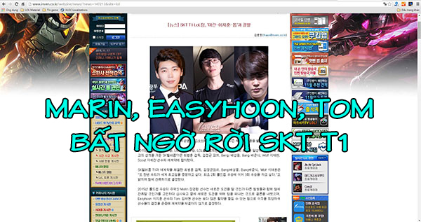 MaRin, Easyhoon và T0M bất ngờ rời SKT T1